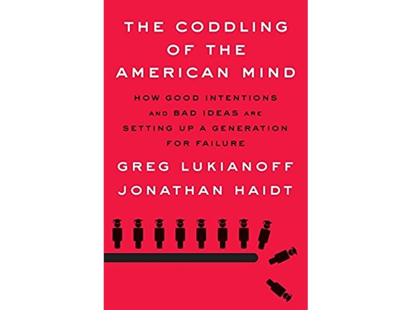 Book Review: The Coddling of the American Mind | Community | Rudolf ...